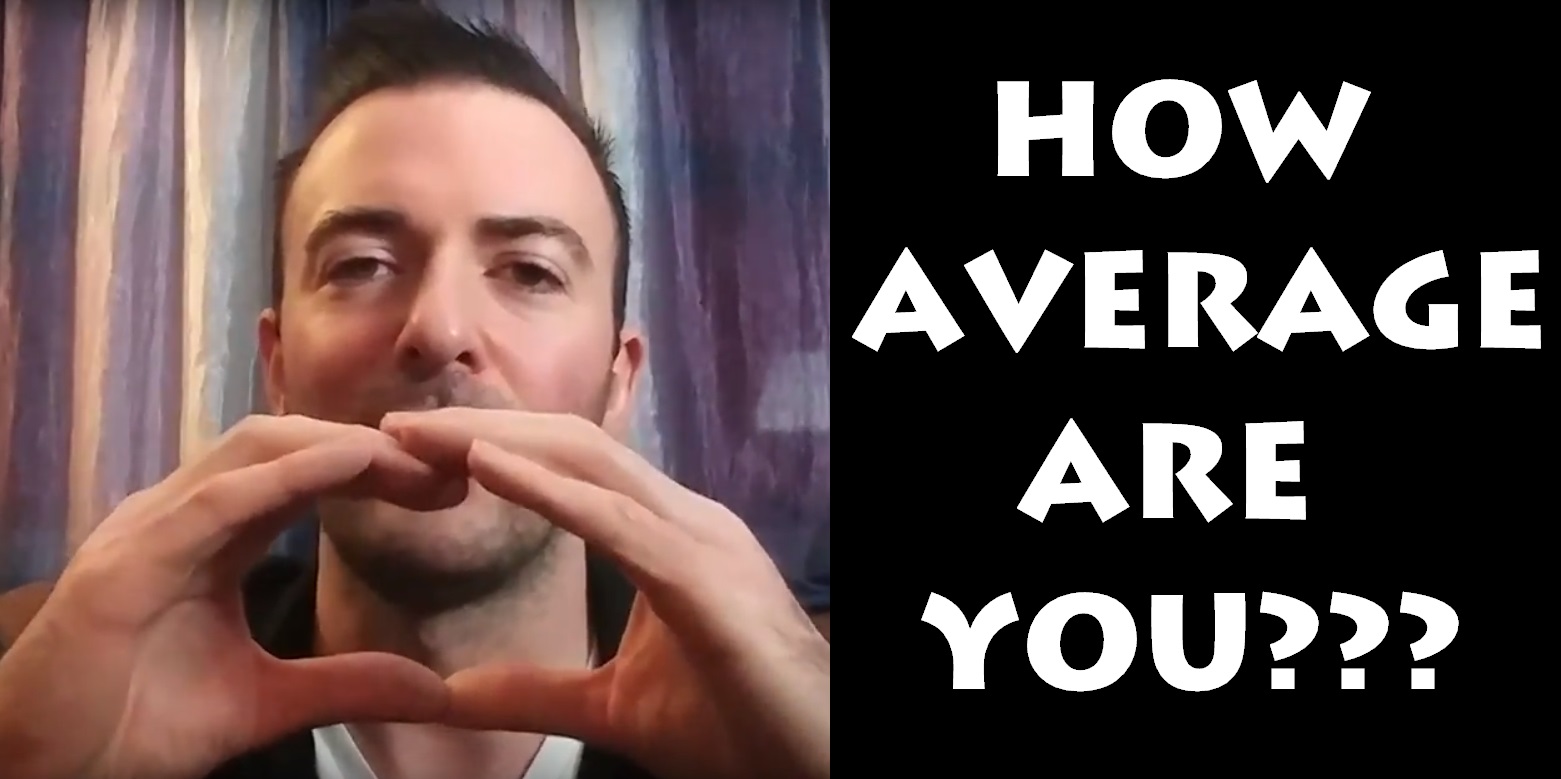 Interesting People Hate “Average” – Part 2 – Video Follow-Up | Most ...